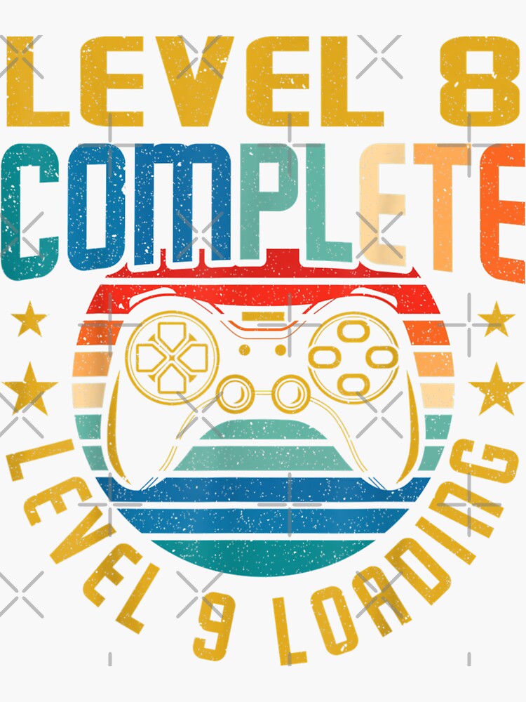 "Level 8 Complete Level 9 Loading 8th Birthday Video Gamer " Sticker ...