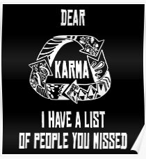 Karma Quotes: Posters | Redbubble
