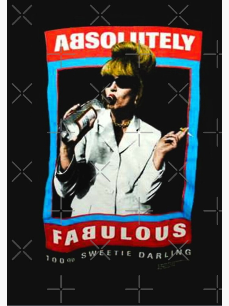 "1995 Absolutely Fabulous Vintage Patsy Stone 100% Sweetie Darling Absolut Vodka Parody Classic ...