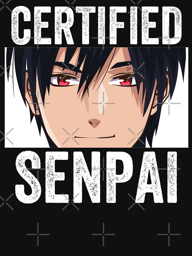 "Funny Anime Merch - Certified Senpai" Essential T-Shirt for Sale by ...