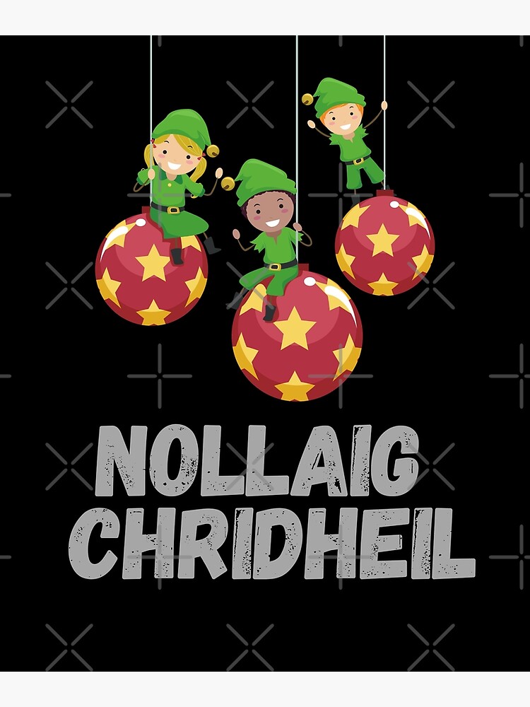 "Frohe Weihnachten im gälischen Nollaig Chridheil" Fotodruck von ...