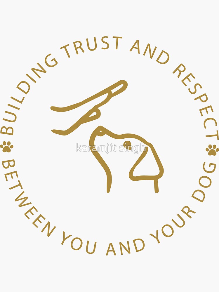 "Building Trust and respect Dog trainer " Sticker for Sale by karamjit ...