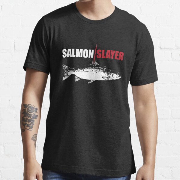 "Salmon Slayer Funny Salmon Fishing Gift Fisherman" T-shirt for Sale by ...