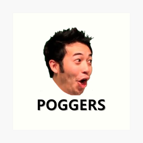 "Poggers with Emote" Art Print by akkurato | Redbubble