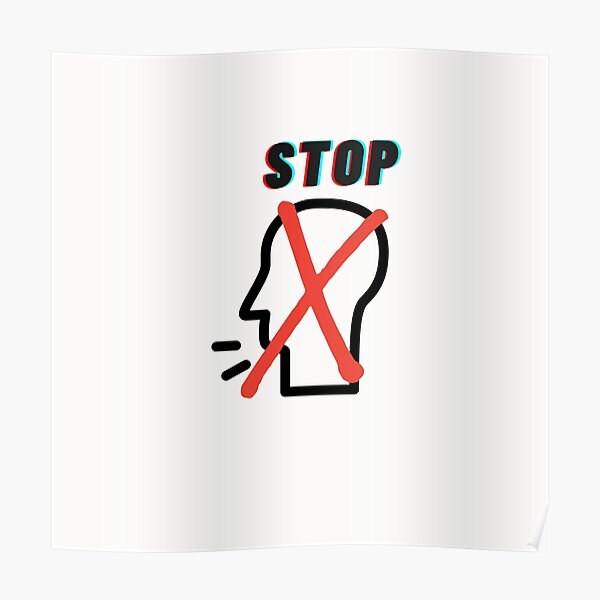 "Please Stop Talking" Poster for Sale by Bend-The-Trendd | Redbubble