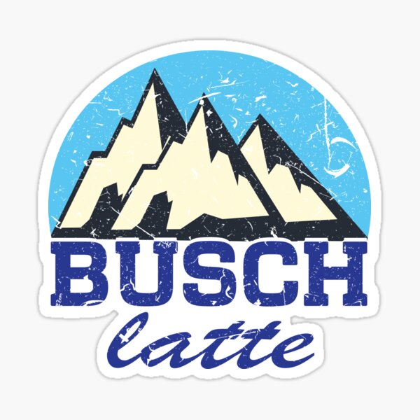 Busch Latte Gifts & Merchandise | Redbubble