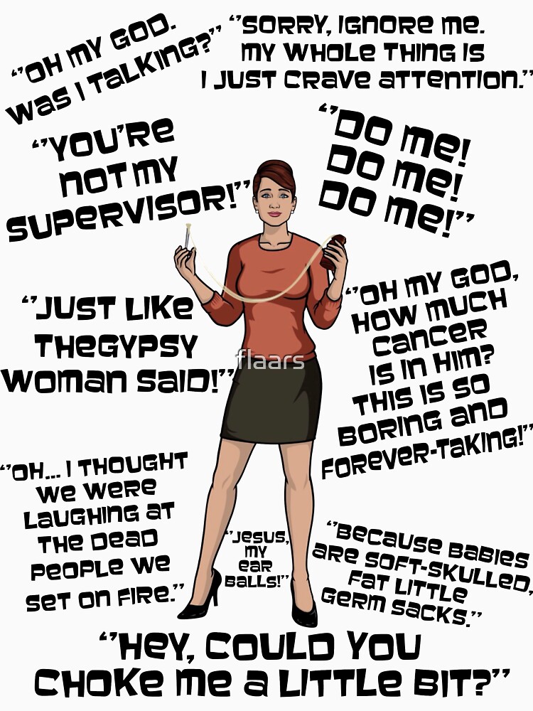 "Cheryl Tunt Carol Tunt Archer Quotes " T-shirt for Sale by flaars ...