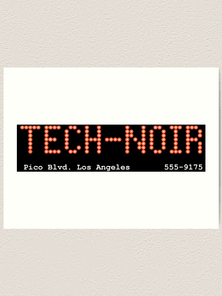 "Tech Noir" Art Print by Ragetroll | Redbubble