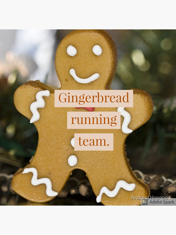 "Gingerbread running team." Sticker by Andrewhopgood | Redbubble