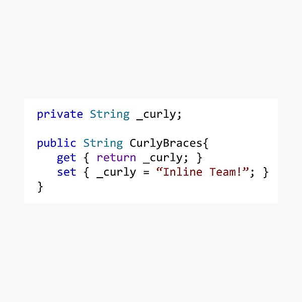 "Light Theme - C# Programming Curly Braces Inline" Photographic Print ...