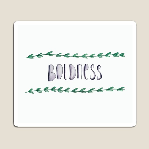 Boldness Gifts & Merchandise | Redbubble