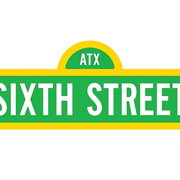 "Sixth Street" Sticker for Sale by Steve Lovelace | Redbubble