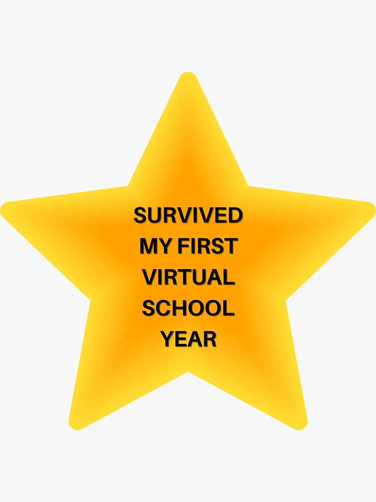 "Survived My First Virtual School Year" Sticker for Sale by ...