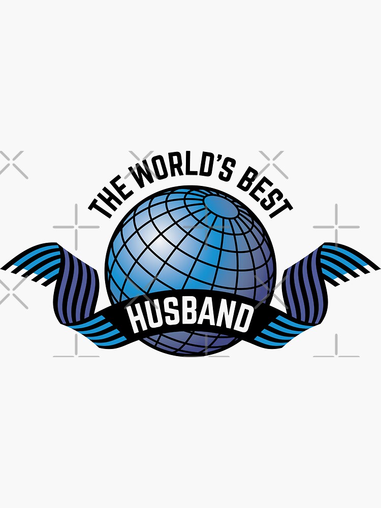 "The World's Best Husband" Sticker by MrFaulbaum | Redbubble