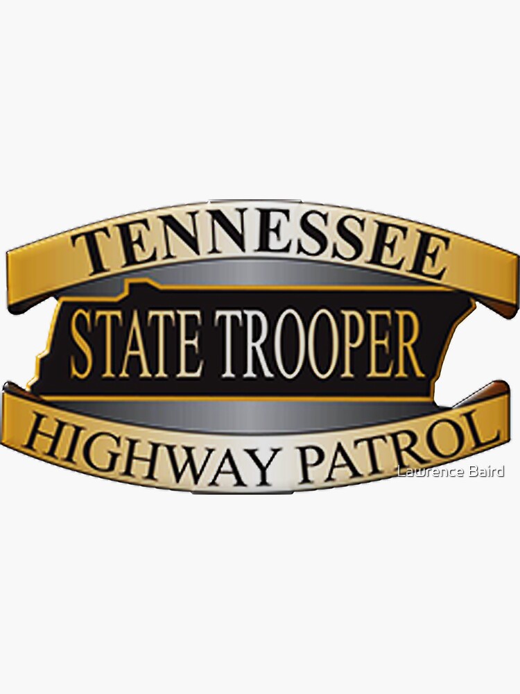 "Tennessee Highway Patrol" Sticker for Sale by lawrencebaird | Redbubble