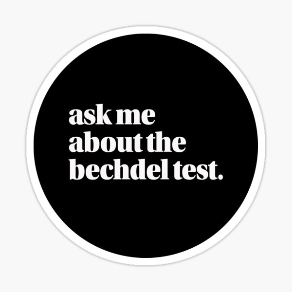 "Ask Me About The Bechdel Test White Text" Sticker for Sale by ...