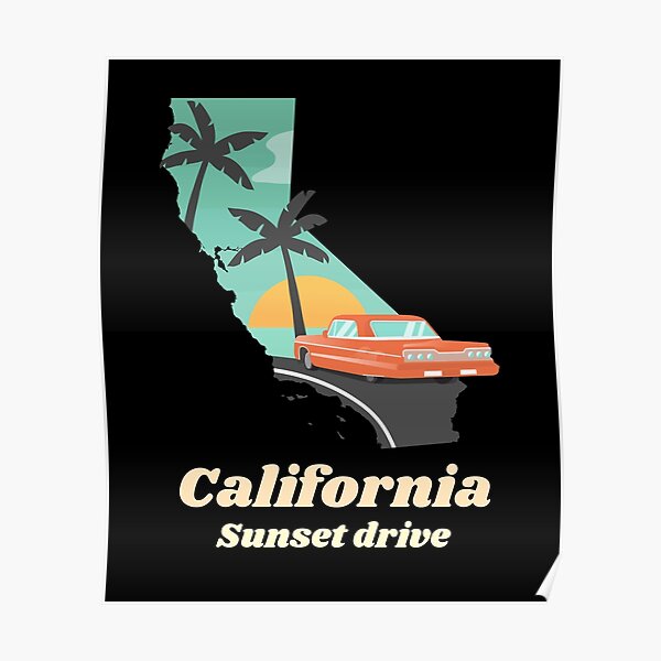 "California Sunset Drive" Poster for Sale by HugoMartinC | Redbubble