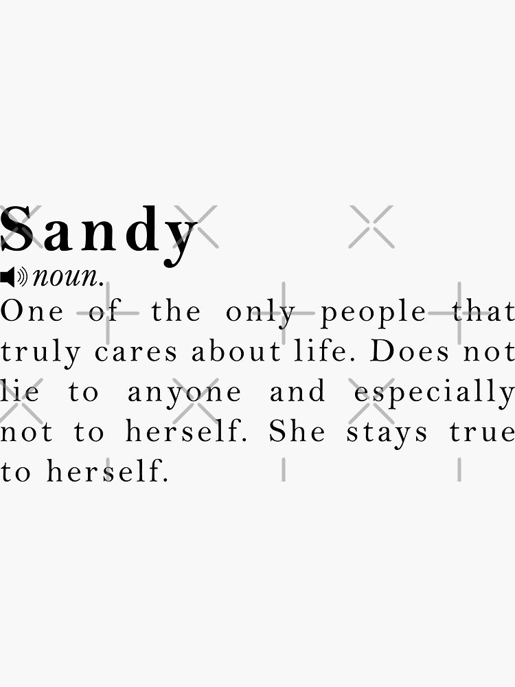 "Sandy Name Definition Meaning" Sticker by peachyline | Redbubble