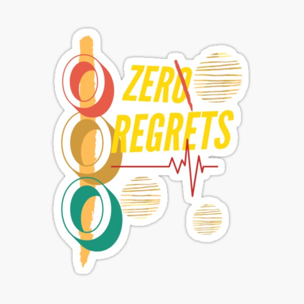 "Zero regrets" Sticker for Sale by Global-Calming | Redbubble