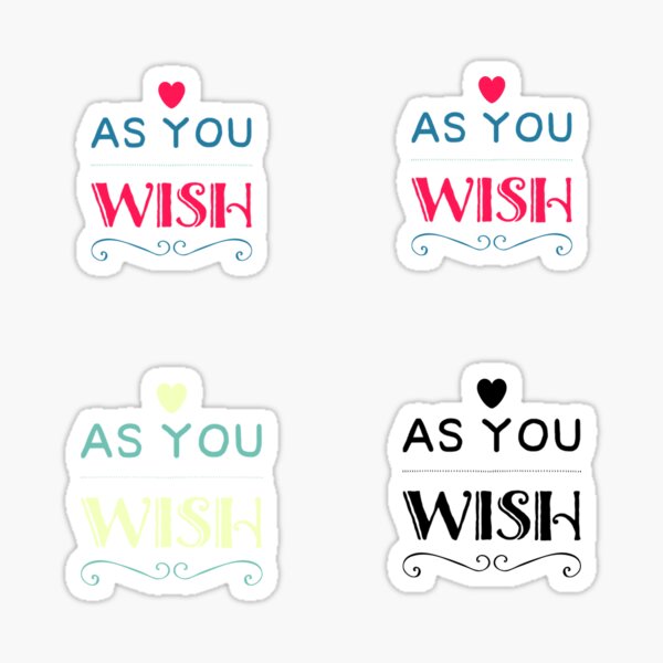 "As you wish. Sticker Pack" Sticker by AndArte | Redbubble