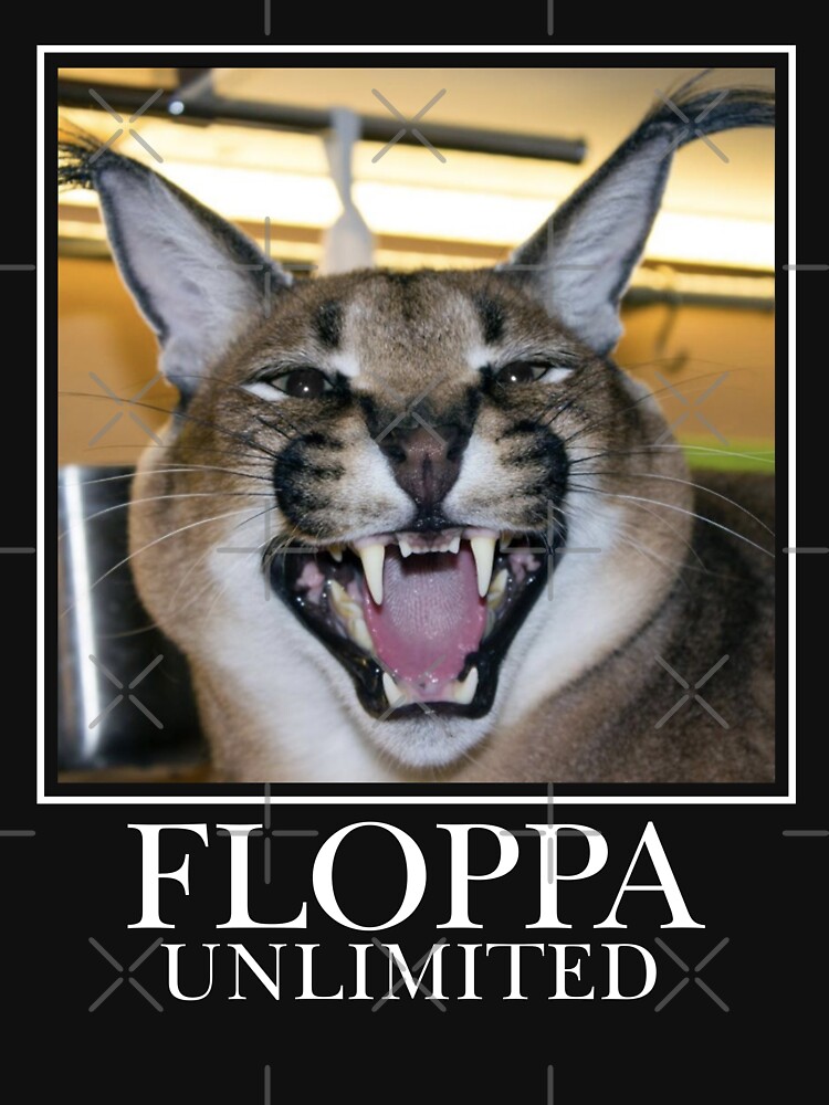 "FLOPPA unlimited" T-shirt for Sale by AAFs | Redbubble | caracal t ...