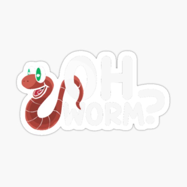 "Worm On A Strg Meme Oh Worm Worm On A Strg -" Sticker for Sale by ...