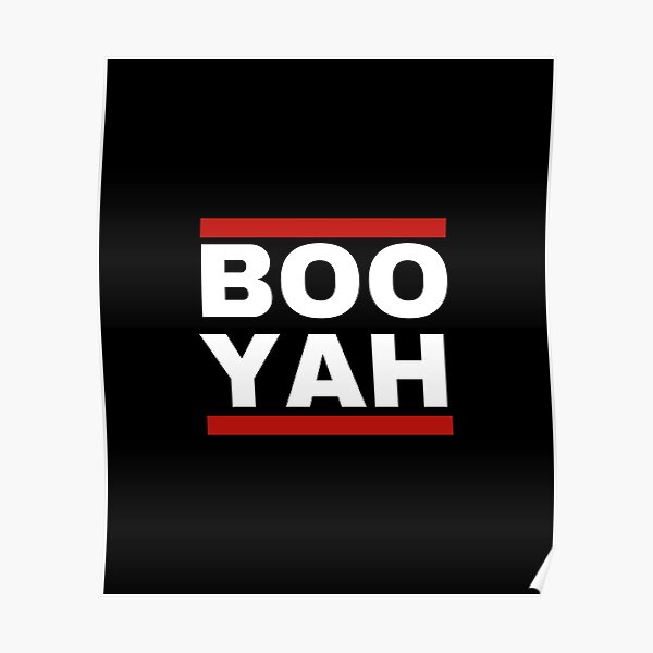 Pósters: Booyah | Redbubble
