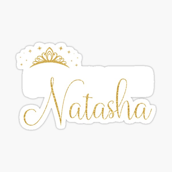 "Queens Are Named Natasha Personalized First Name Girl graphic" Sticker ...