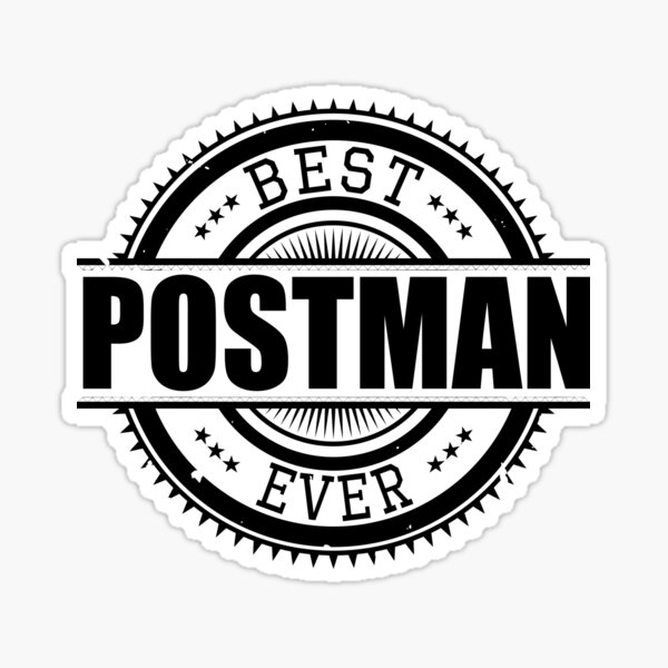 "Best Postman Ever. Perfect Gift with Postman Quotes" Sticker for Sale ...