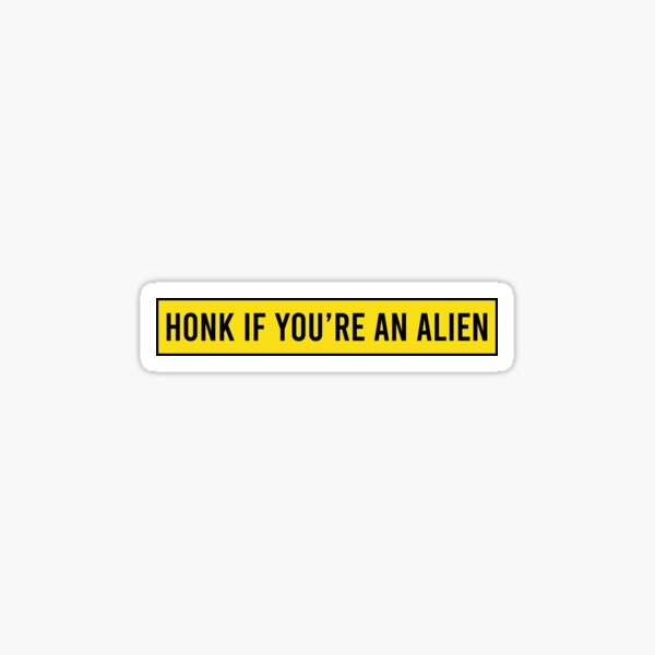 Honk If Stickers | Redbubble