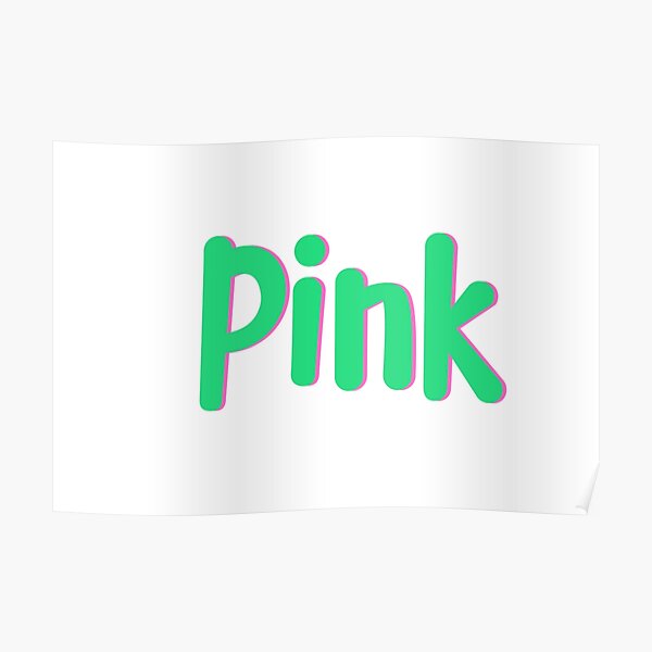"Tricky pink negative color" Poster for Sale by Hopishima | Redbubble
