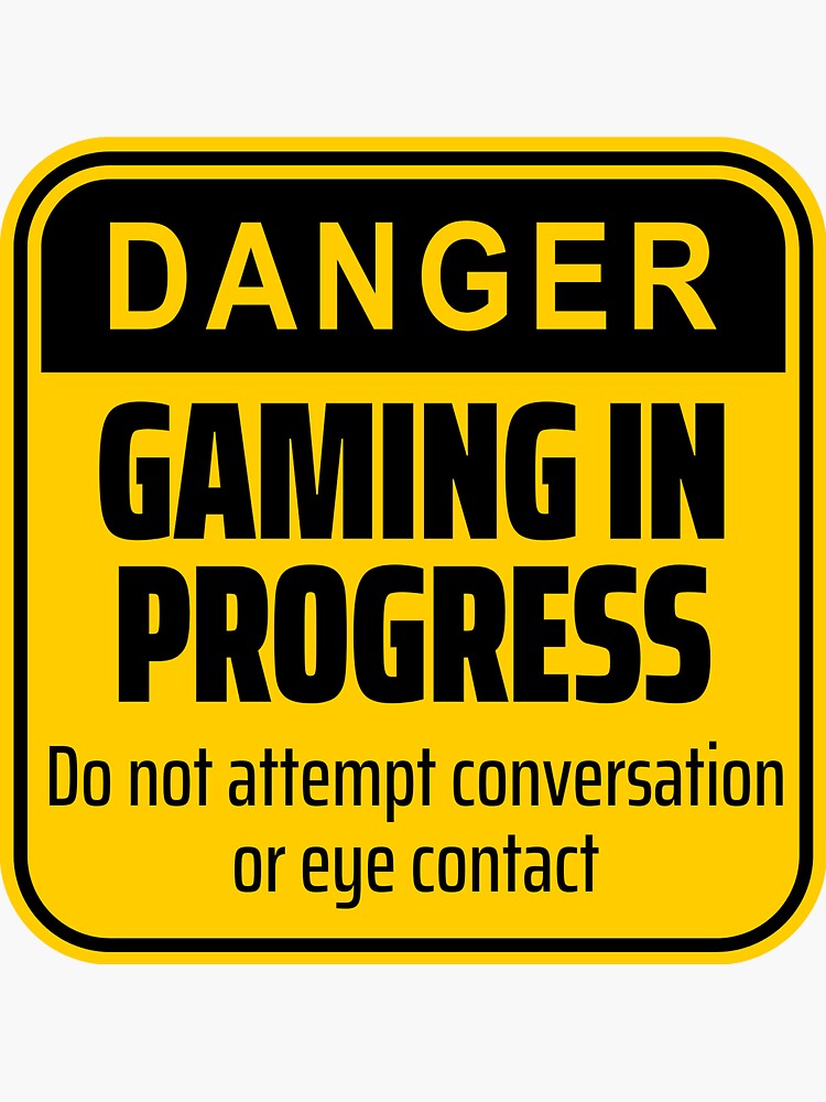 "Danger - Gaming in Progress" Sticker for Sale by MikeMacro | Redbubble