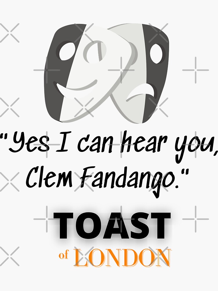 "Toast of london quotes" Sticker for Sale by FersArts | Redbubble