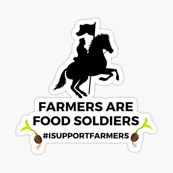 "Farmers are food soldiers | I support our Farmers | Stand with Farmers ...