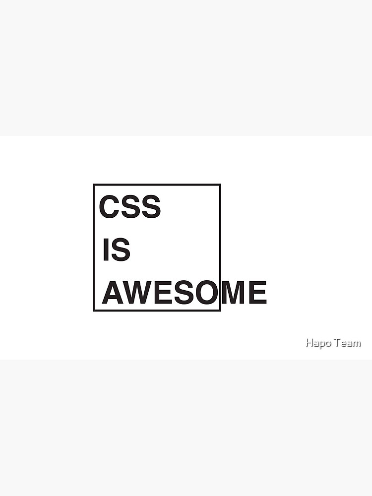 "CSS is Awesome - Funny Programming meme" Coffee Mug for Sale by Hapo ...