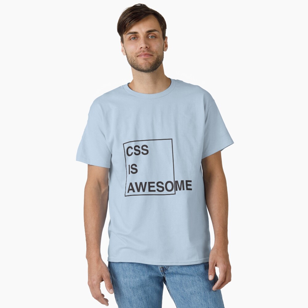 "CSS is Awesome - Funny Programming meme" Poster for Sale by ...