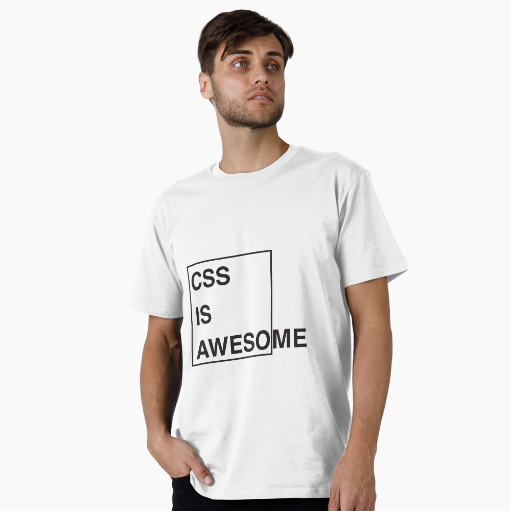 "CSS is Awesome - Funny Programming meme" Poster for Sale by ...