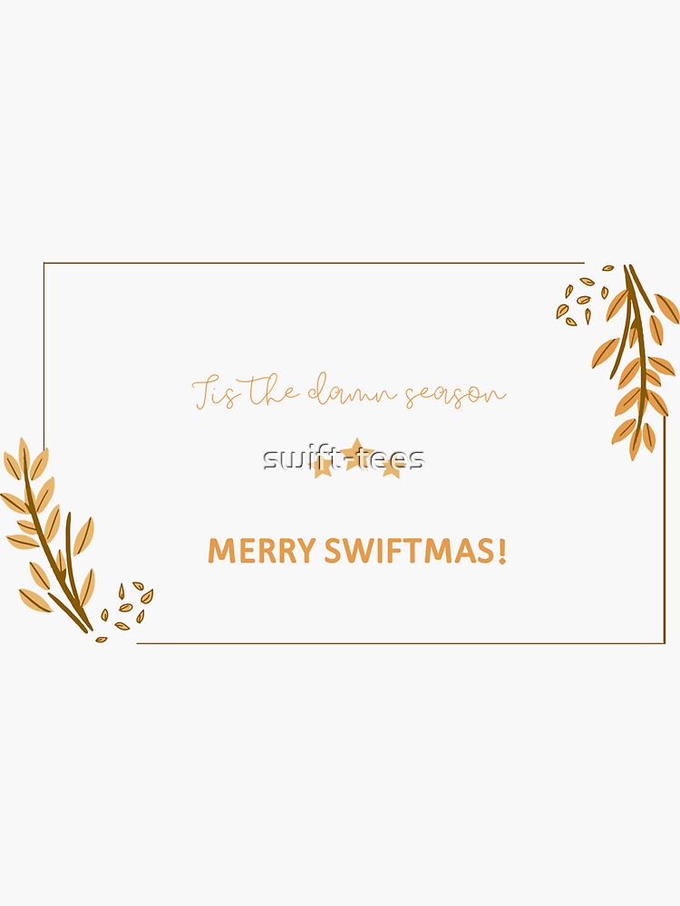 "Merry Christmas - Swiftes Swiftmas" Sticker for Sale by swift-tees ...