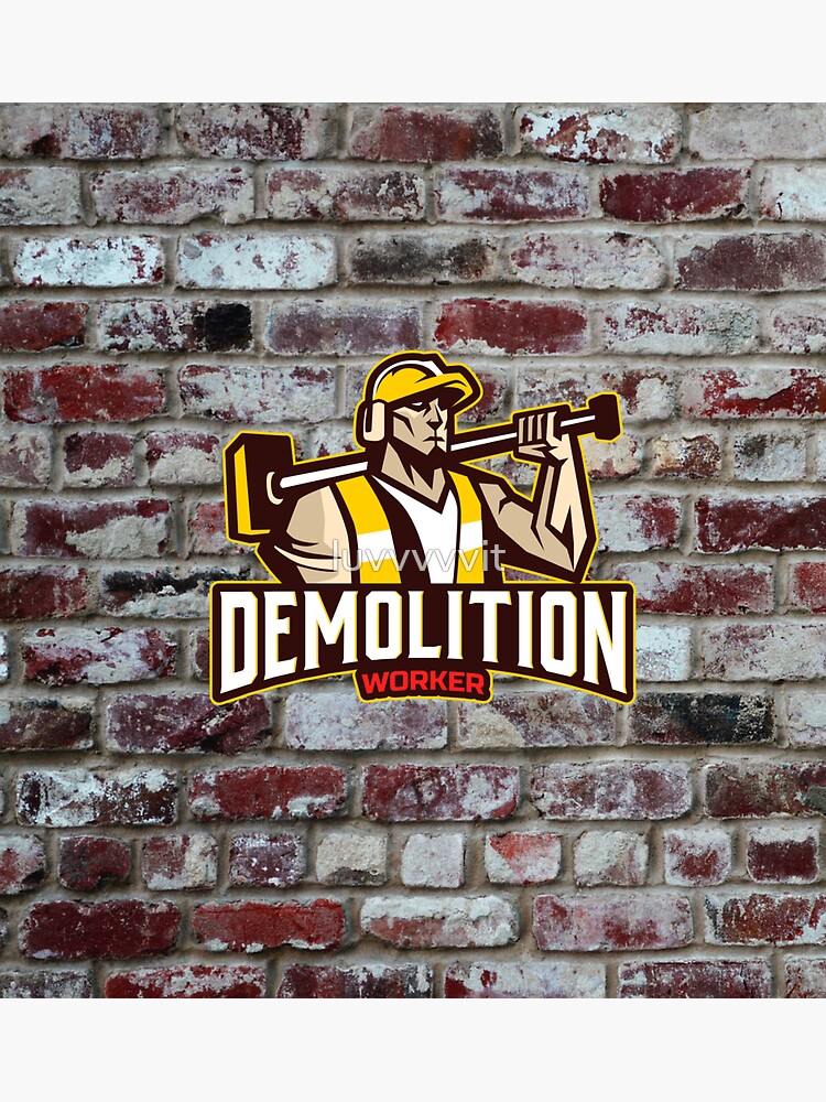 "Demolition Worker Construction Site Design" Sticker for Sale by ...