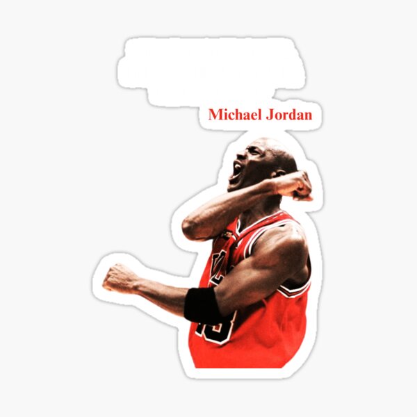 "jordan motivational quote" Sticker for Sale by beevense | Redbubble