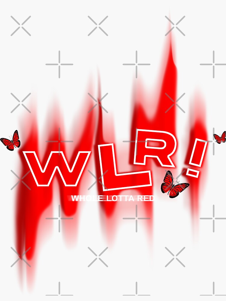 Pegatina «WLR / wHoLe LoTtA rEd pLaYbOi CaRtI! * Whole Lotta Red ...