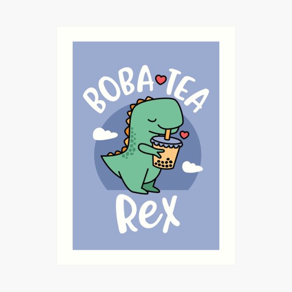 "Boba Tea Rex - Cute Funny Bubble Tea" Art Print for Sale by BobaTeaMe ...