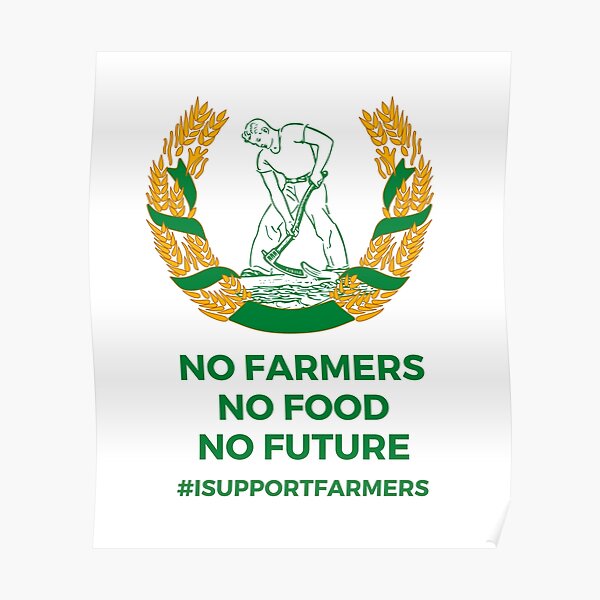 "No Farmers No Food No Future | I support our Farmers | Stand with ...
