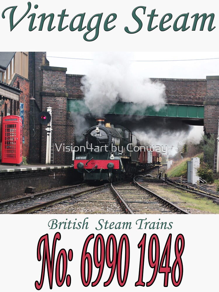 "Vintage Steam Railway Train number 6990 " Sticker for Sale by ...