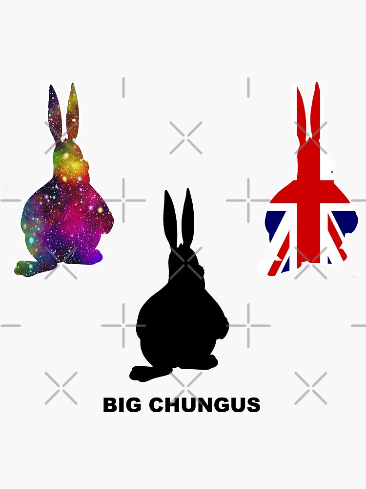 "Big Chungus Sticker Pack British Flag Shadow Galaxy Chubby Bunny ...