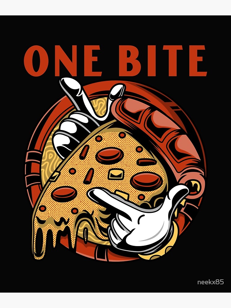 "One Bite Pizza" Poster for Sale by neekx85 | Redbubble
