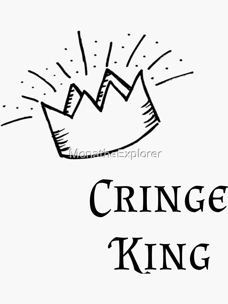 "Cringe design for your cringey friend." Sticker by MonatheExplorer ...