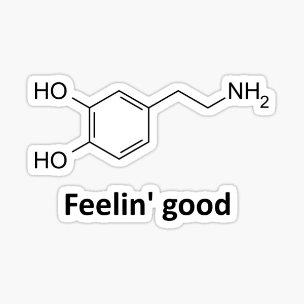 "Dopamine - The feel good molecule" Sticker by jamden37 | Redbubble
