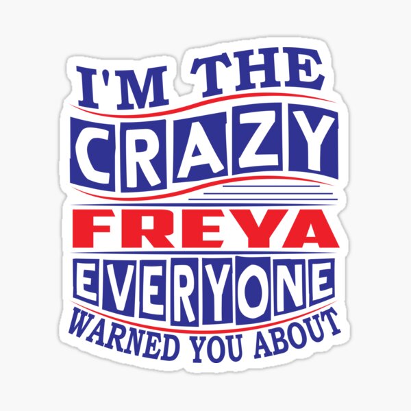 Freya Name Stickers | Redbubble