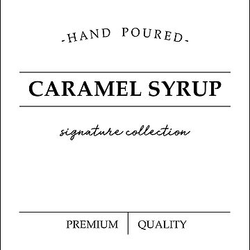 "Caramel Syrup Coffee Label" Sticker for Sale by HannahBlaze | Redbubble